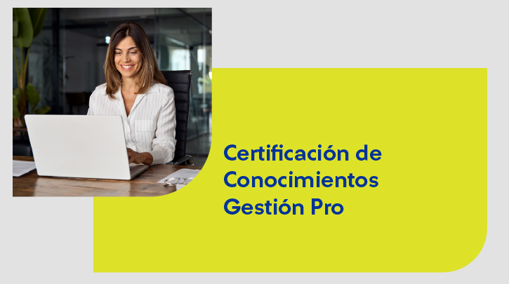 Certificación de conocimientos Gestión Pro – Protección LMS